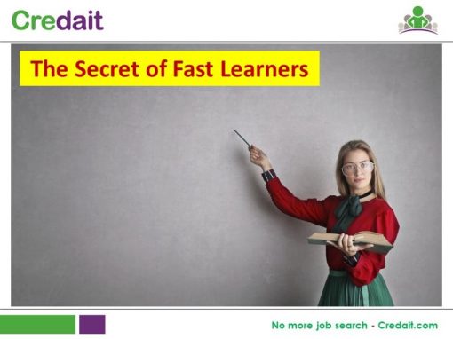 The Secret of Fast Learners | Credait